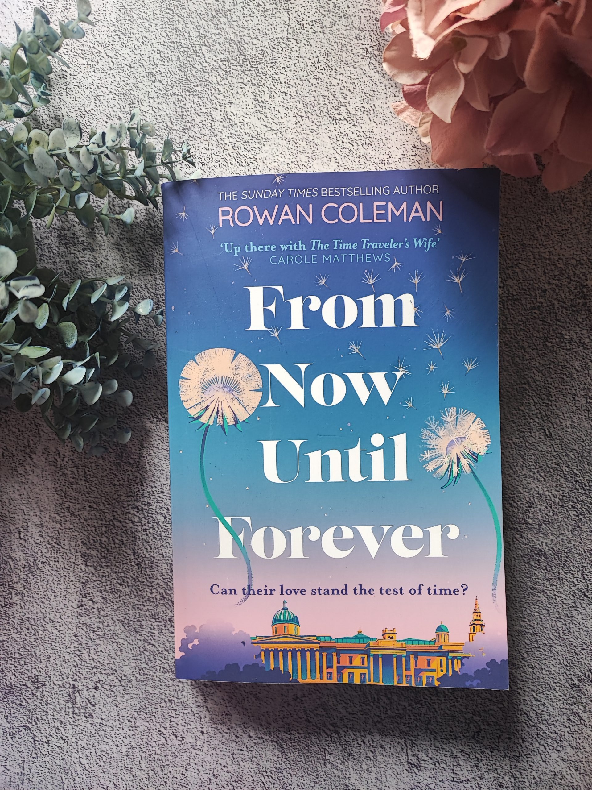 From Now Until Forever by Rowan Coleman - Roelia Reads